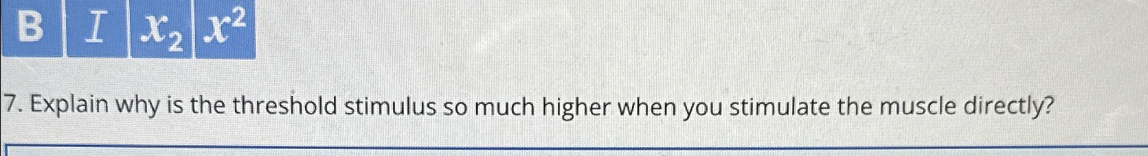 Solved Explain why is the threshold stimulus so much higher | Chegg.com