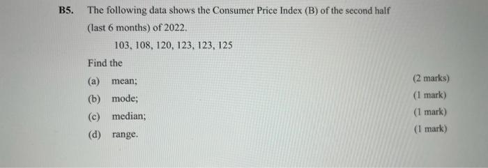 Solved B5. The following data shows the Consumer Price Index | Chegg.com