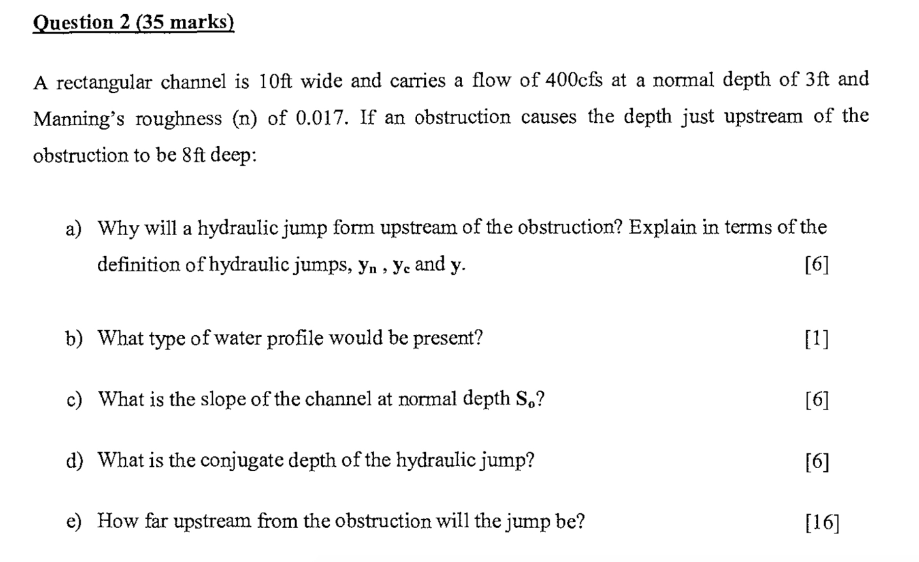 Solved Question 2 ( 35 ﻿marks)A rectangular channel is 10ft | Chegg.com