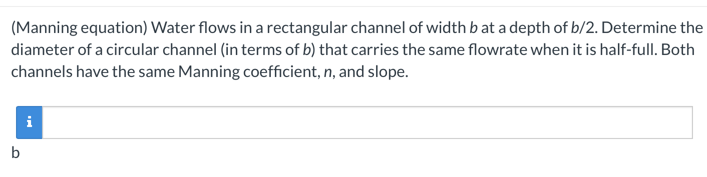 Solved (Manning equation) ﻿Water flows in a rectangular | Chegg.com