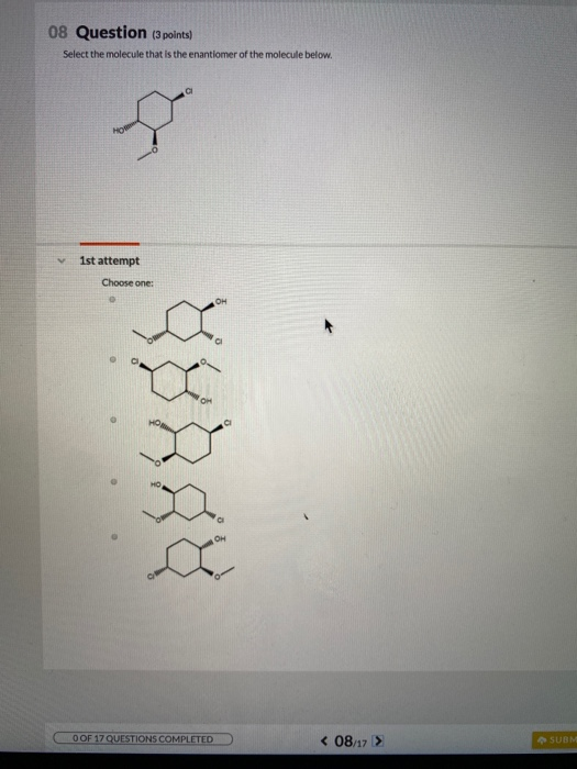 Solved 08 Question (3 points) Select the molecule that is | Chegg.com
