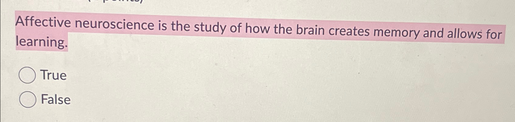 Solved Affective neuroscience is the study of how the brain | Chegg.com