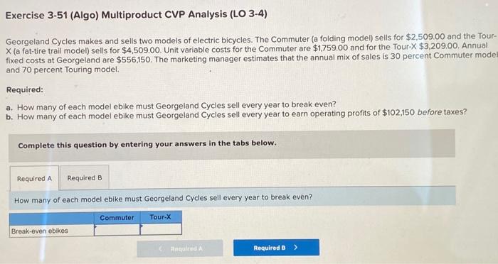 Solved Exercise 3-51 (Algo) Multiproduct CVP Analysis (LO | Chegg.com