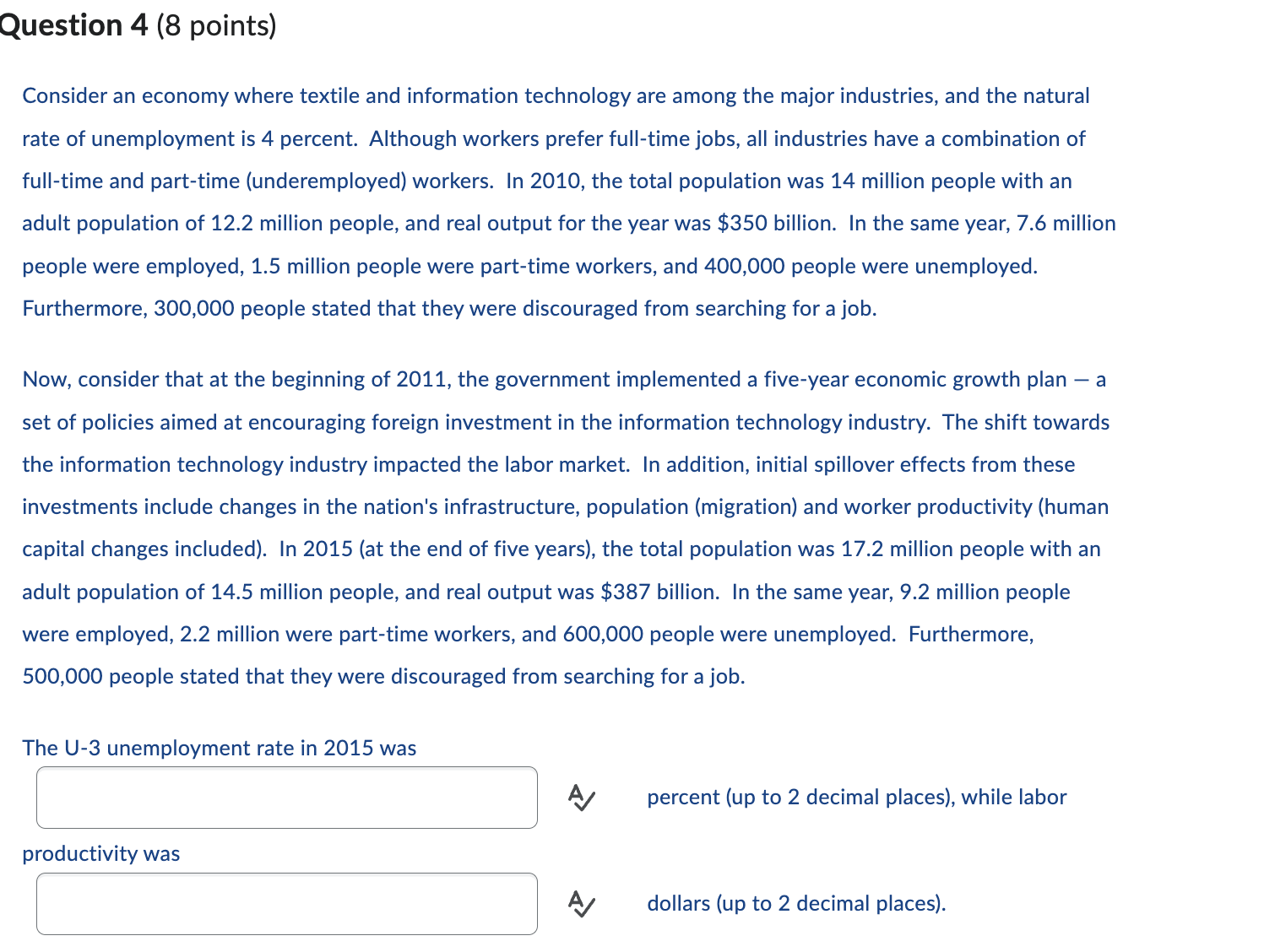 Solved Question 4 (8 ﻿points)Consider an economy where | Chegg.com