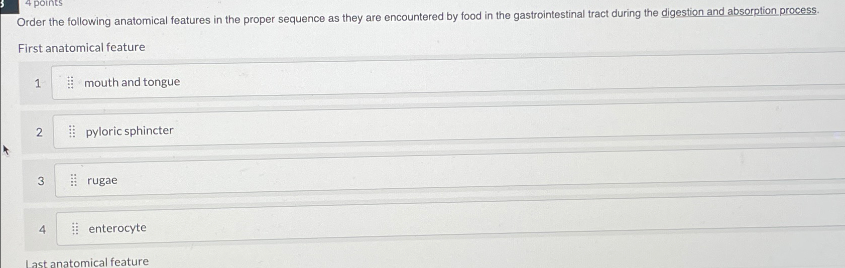 Solved Order the following anatomical features in the proper | Chegg.com