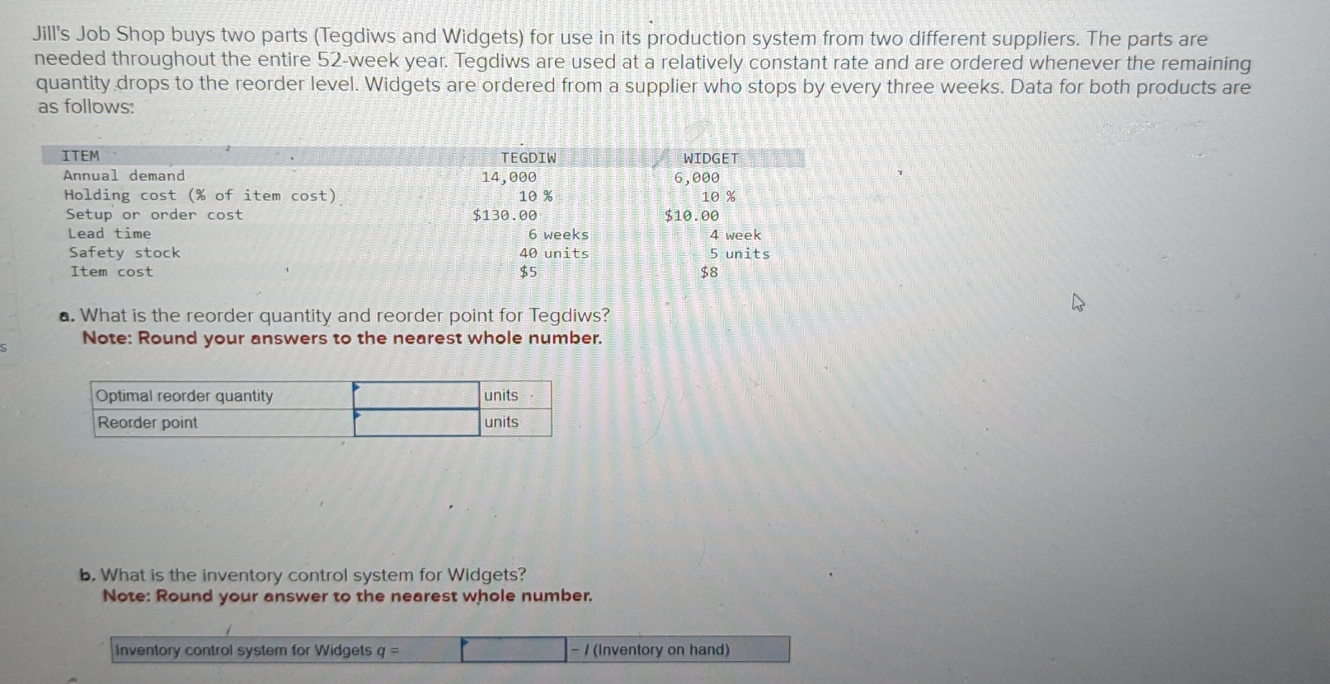 Solved Jill's Job Shop buys two parts (Tegdiws and Widgets) | Chegg.com