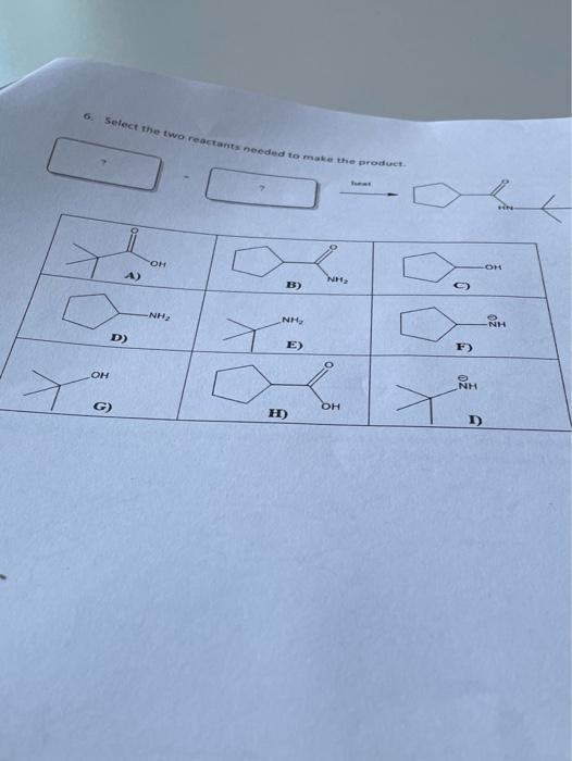 Solved O Select the two reactants needed to make the product | Chegg.com