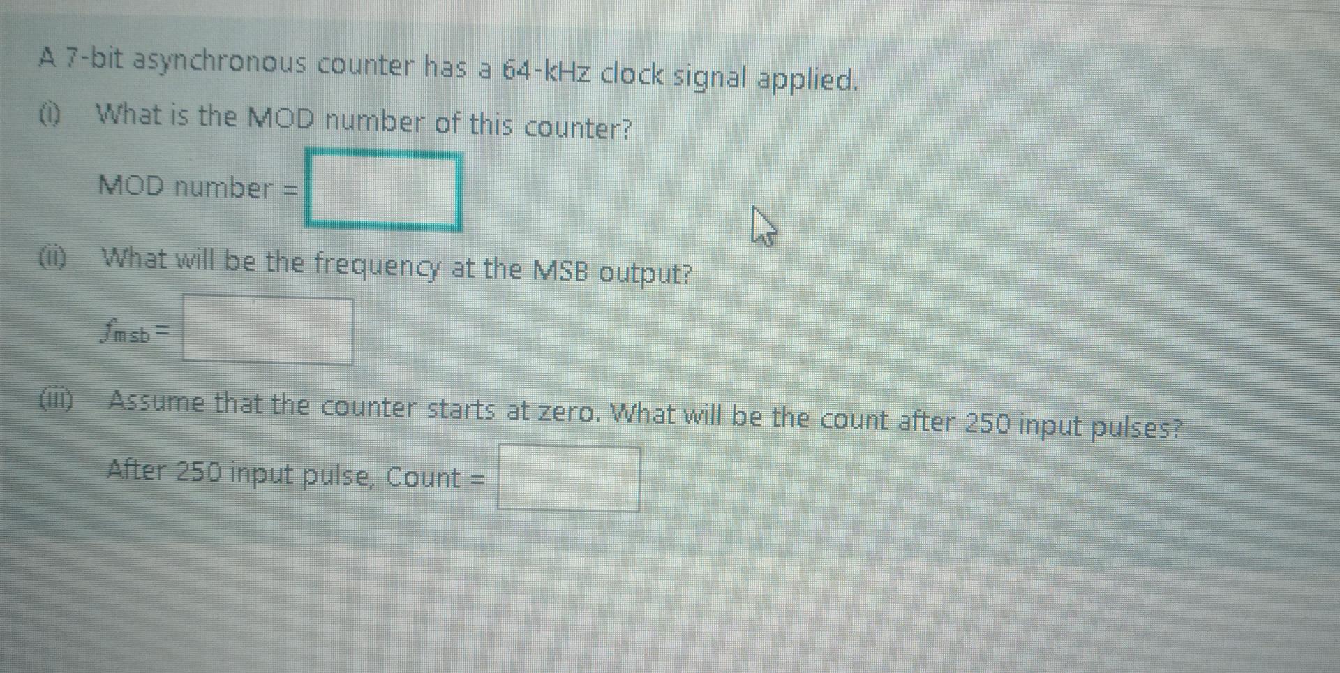 Solved A 7-bit asynchronous counter has a 64-kHz clock | Chegg.com