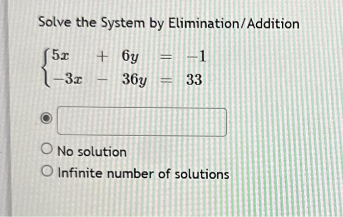 Solved Solve the System by Elimination/Addition | Chegg.com