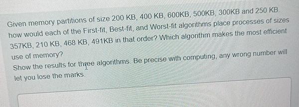 Solved Given memory partitions of size | Chegg.com