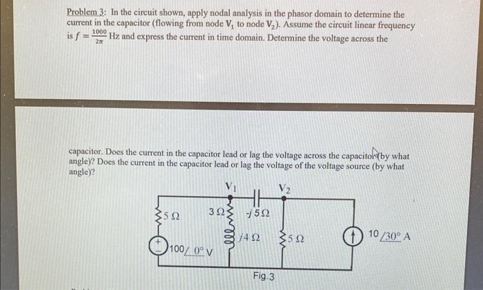 Solved Problem 3: In the circuit shown, apply nodal analysis | Chegg.com