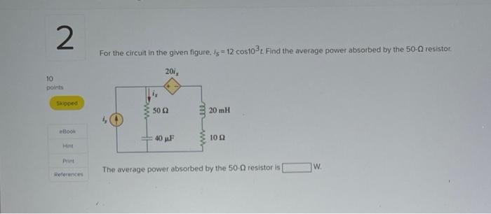 Solved For the circuit in the given figure, i5=12cos103t. | Chegg.com