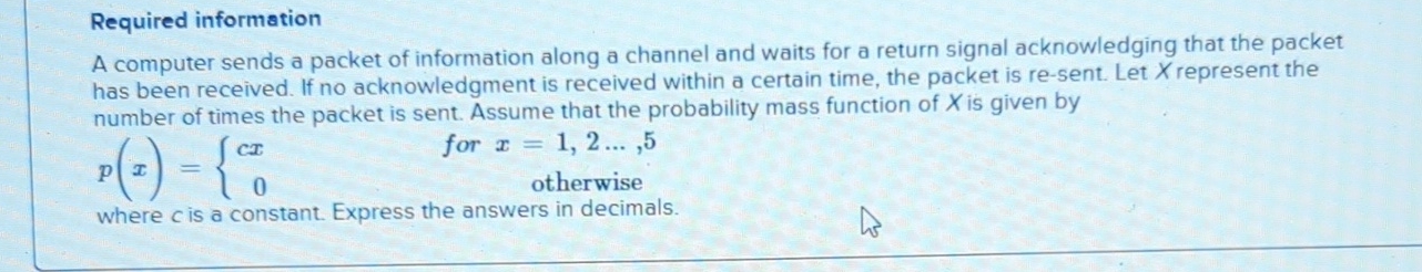 Solved Required informationA computer sends a packet of | Chegg.com