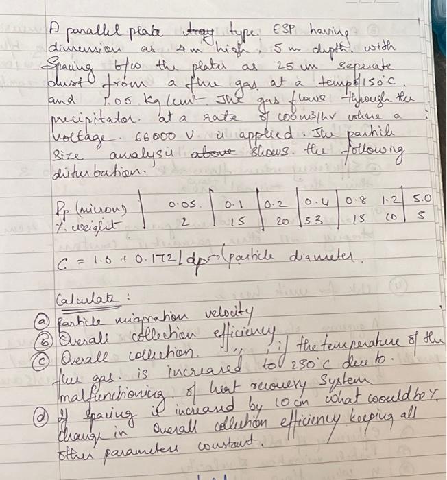 Solved A parallel plate trgy type ESP having dimension es | Chegg.com