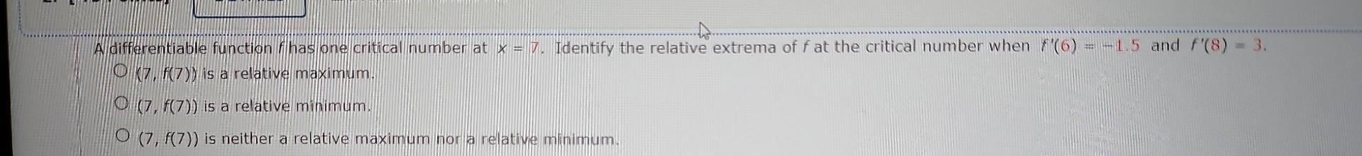 Solved A differentiable function f has one critical number | Chegg.com