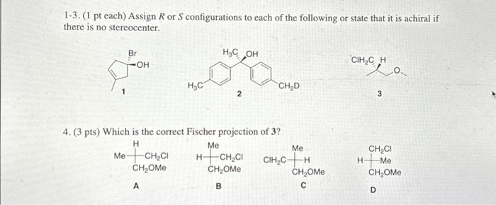 Solved 1-3. (1 pt each) Assign R or S configurations to each | Chegg.com
