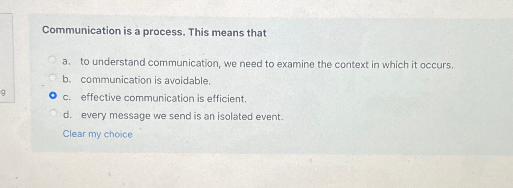 Solved Communication is a process. This means thata. ﻿to | Chegg.com