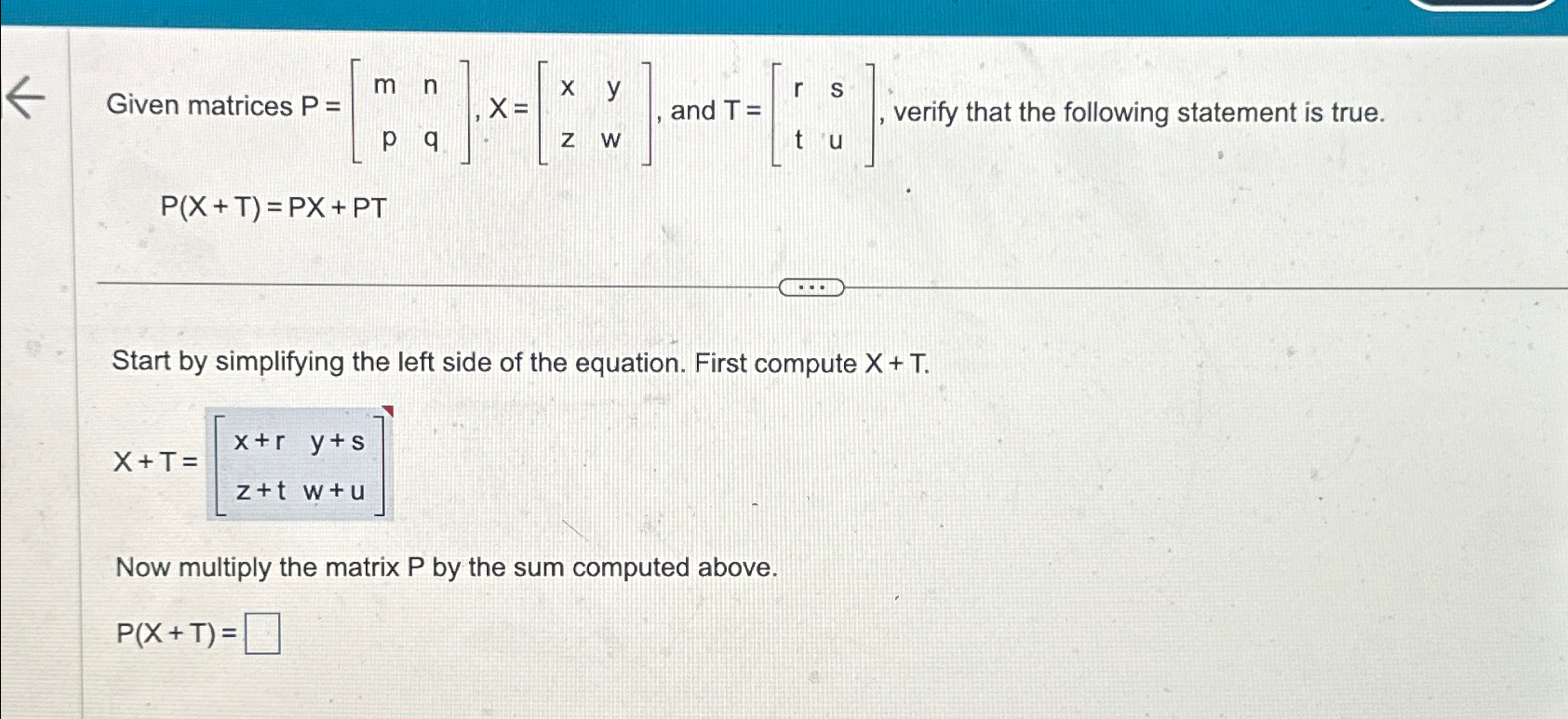 Solved Given matrices P=[mnpq],x=[xyzw], ﻿and T=[rstu], | Chegg.com
