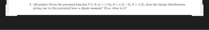 Solved 2. (20 points) Given the potential function | Chegg.com