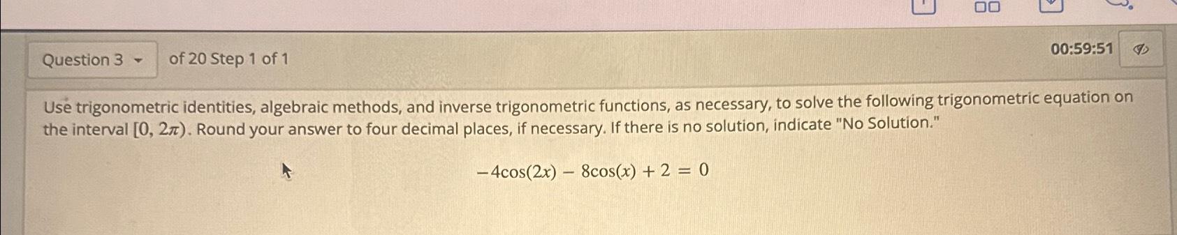 Solved of 20 ﻿Step 1 ﻿of 100:59:51Use trigonometric | Chegg.com