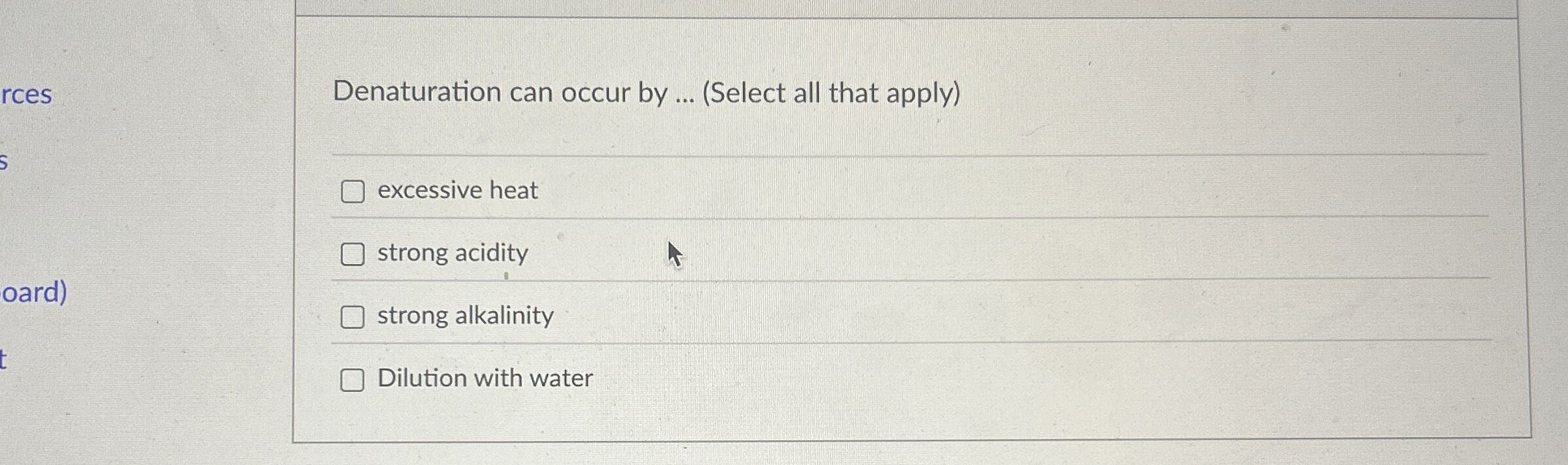 Solved Denaturation can occur by ... (Select all that | Chegg.com