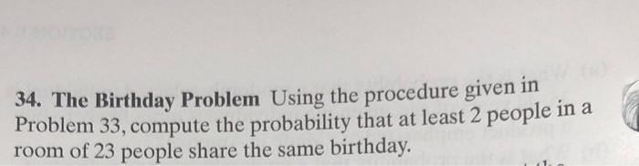 34. The Birthday Problem Using the procedure given in | Chegg.com
