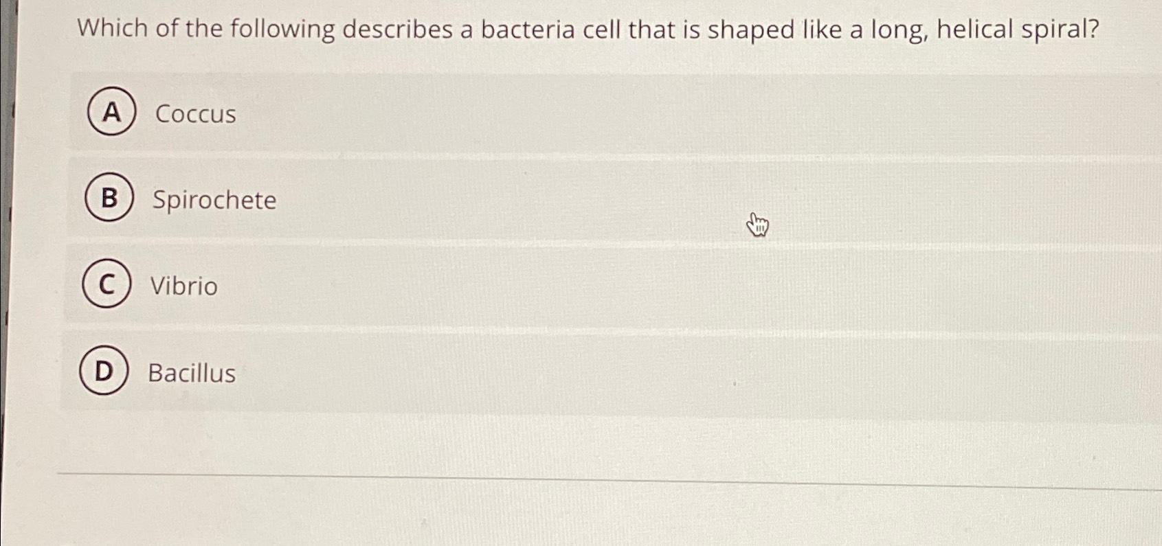 Solved Which of the following describes a bacteria cell that | Chegg.com
