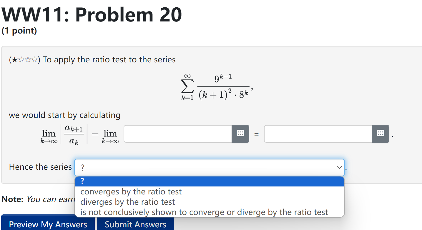 Solved WW11: Problem 20(1 ﻿point)∑k=1∞9k-1(k+1)2*8k,we would | Chegg.com