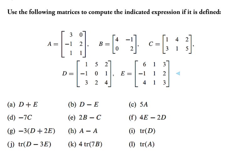 Solved Use the following matrices to compute the indicated | Chegg.com