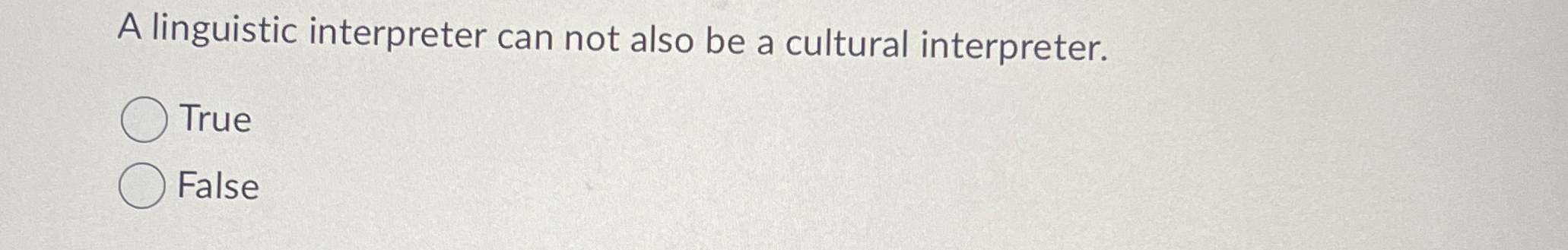 Solved A linguistic interpreter can not also be a cultural | Chegg.com