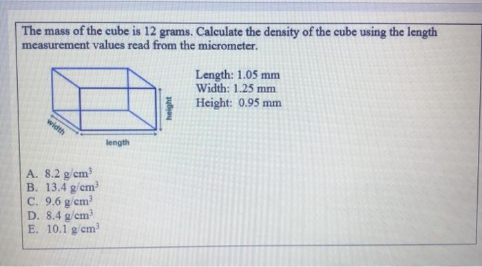 Solved The mass of the cube is 12 grams. Calculate the | Chegg.com