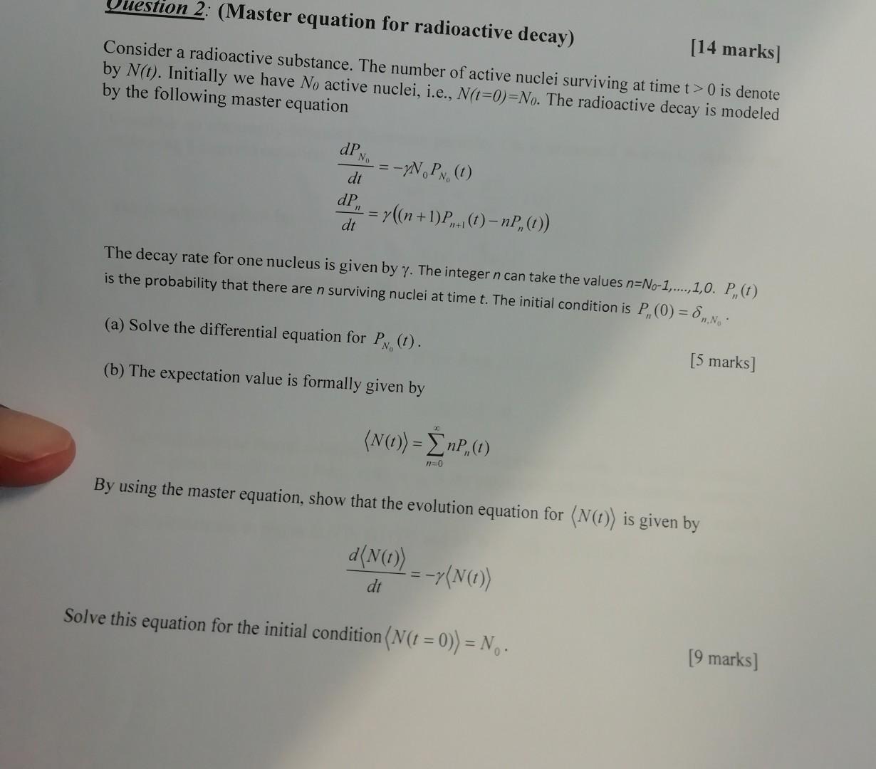 Solved Question 2: (Master equation for radioactive decay) | Chegg.com