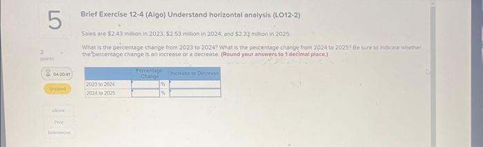 Solved Brief Exercise 12-4 (Algo) Understand horizontal | Chegg.com