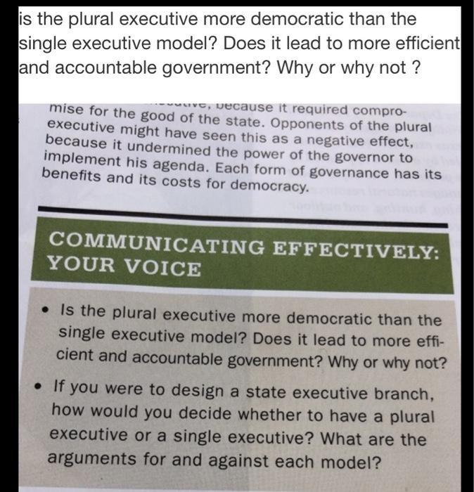 Solved is the plural executive more democratic than the | Chegg.com