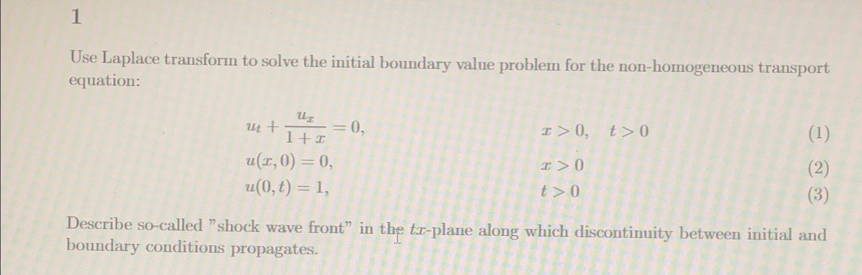 1Use Laplace transform to solve the initial boundary | Chegg.com