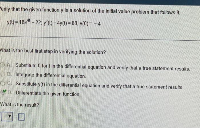 Solved erify that the given function y is a solution of the | Chegg.com