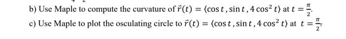 Solved have two maple quetions, feeling like the coding is | Chegg.com