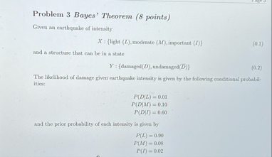 Solved Problem 3 ﻿Bayes' Theorem (8 ﻿points)Given an | Chegg.com