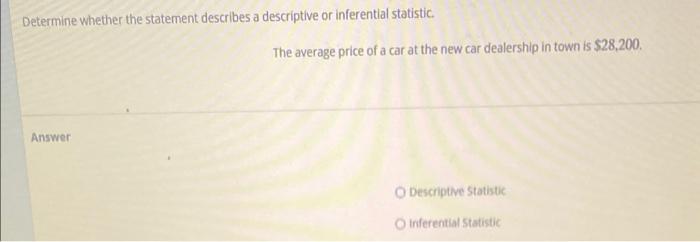 Solved Determine whether the statement describes a | Chegg.com