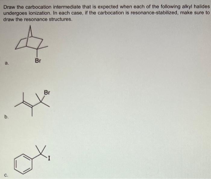 Solved Draw the carbocation intermediate that is expected | Chegg.com