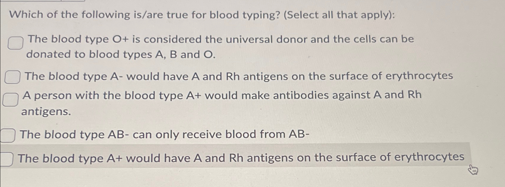 Solved Which of the following is/are true for blood typing? | Chegg.com