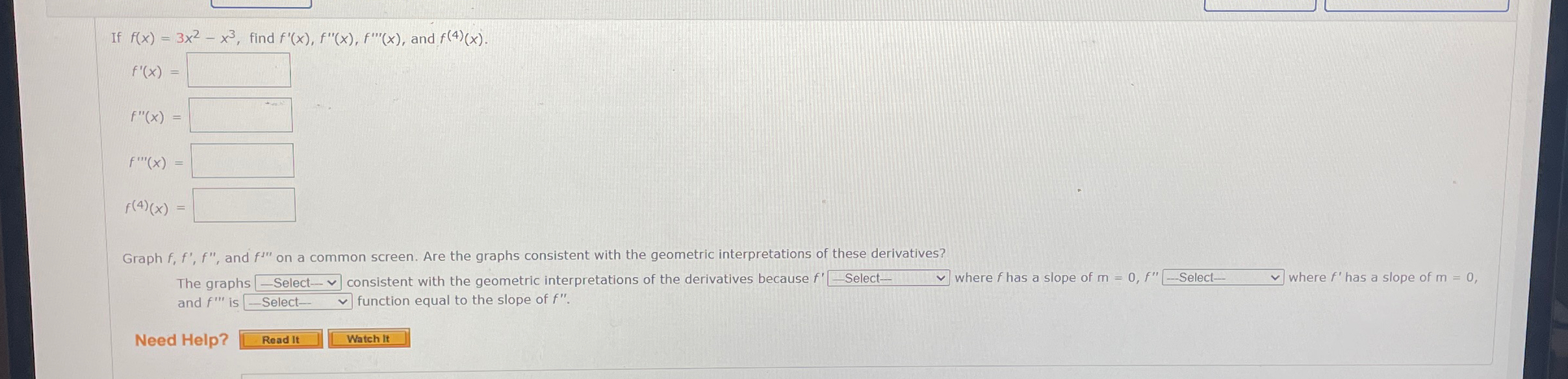 Solved If f(x)=3x2-x3, ﻿find f'(x),f''(x),f'''(x), ﻿and | Chegg.com