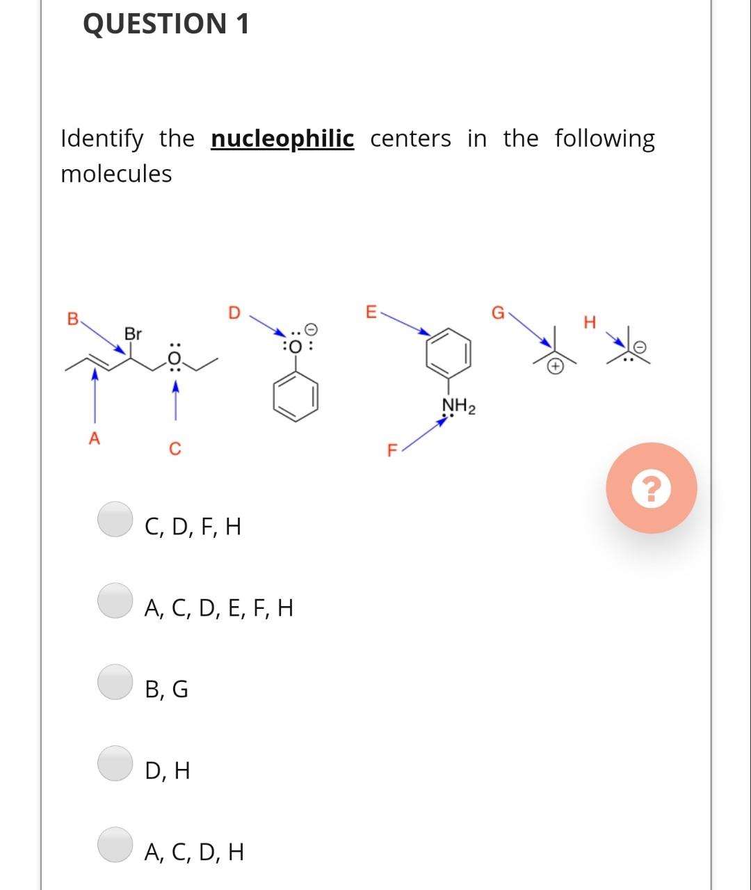 Solved QUESTION 1 Identify the nucleophilic centers in the | Chegg.com