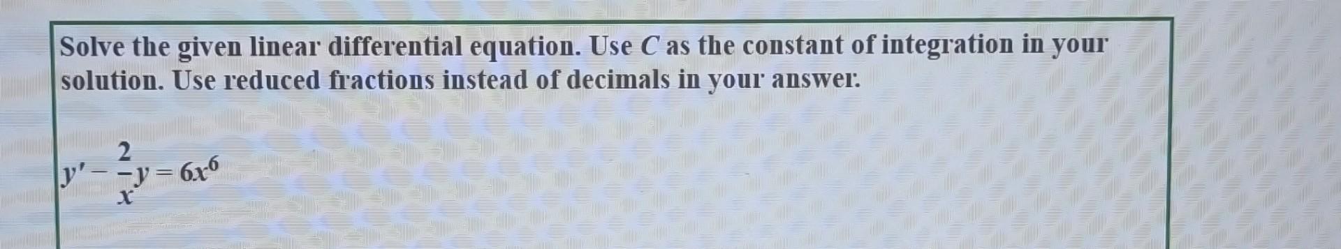 Solved Solve the given linear differential equation. Use C | Chegg.com