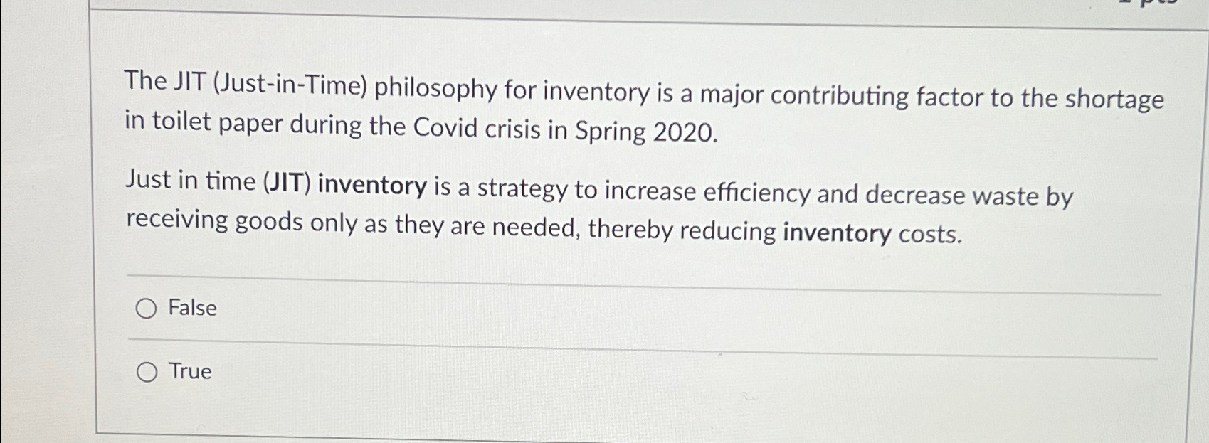 Solved The JIT (Just-in-Time) ﻿philosophy for inventory is a | Chegg.com