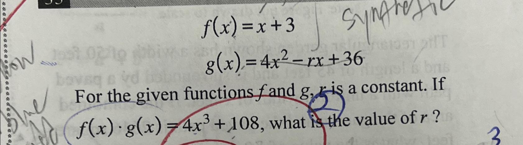 Solved f(x)=x+3g(x)=4x2-rx+36f(x)*g(x)=4x3+108, ﻿what is the | Chegg.com