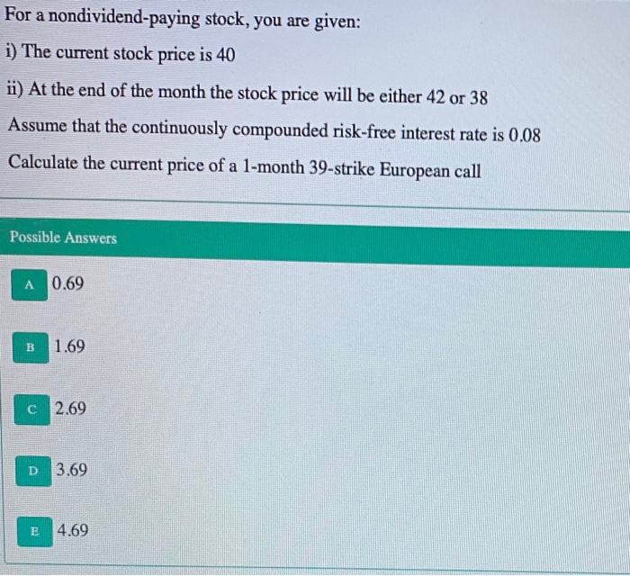 Solved For a stock, you are given: i) The current stock | Chegg.com