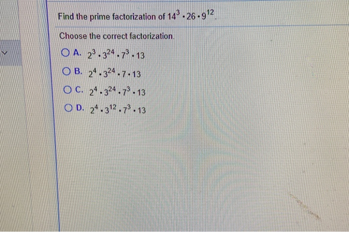 Solved Find the prime factorization of 143 . 26.912 Choose | Chegg.com