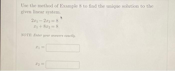 Solved Use the method of Example 8 to find the unique | Chegg.com