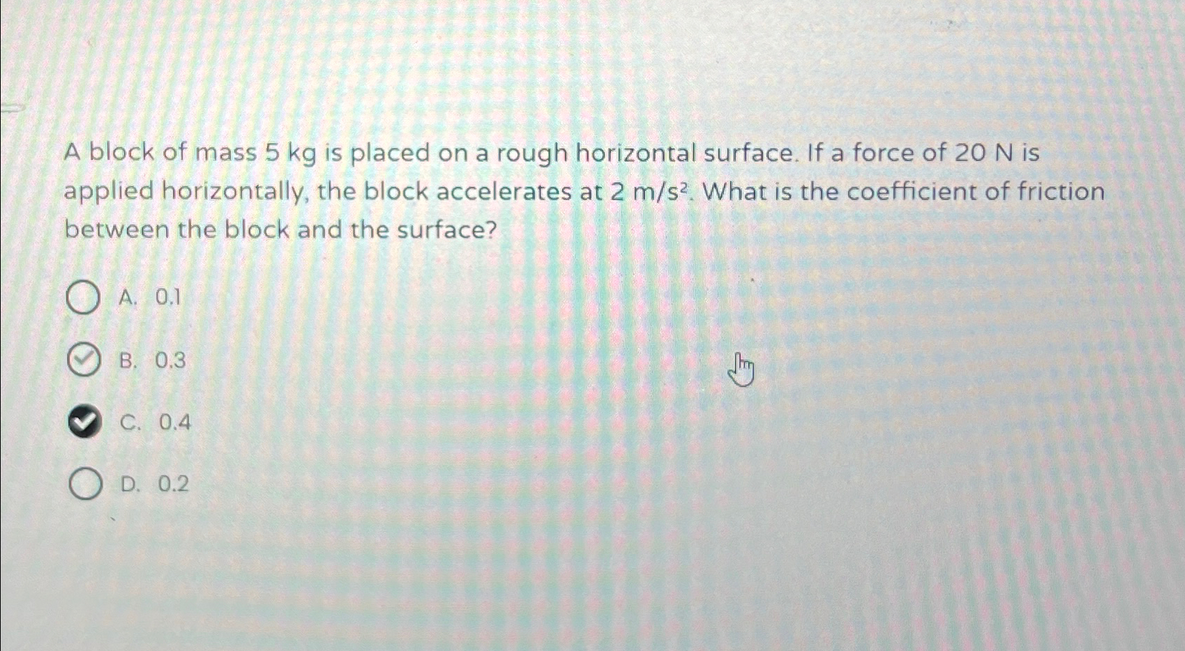 Solved A block of mass 5kg ﻿is placed on a rough horizontal | Chegg.com